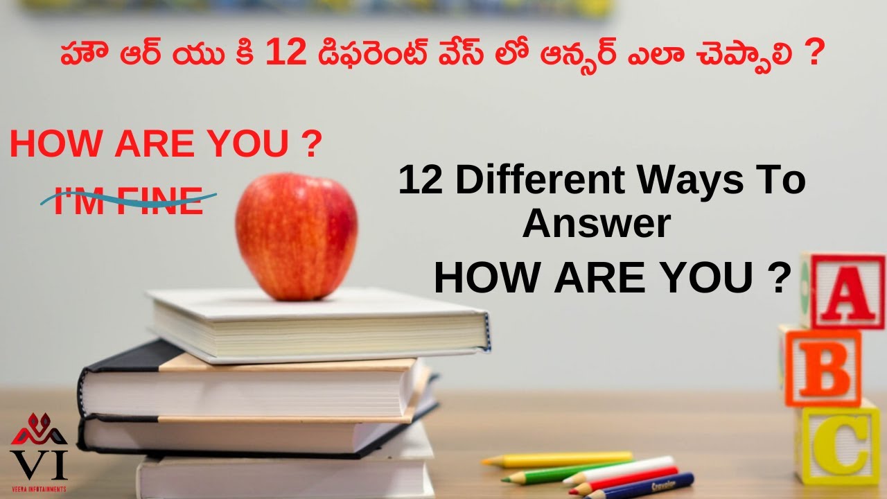 Different Ways to Answer the Question HOW ARE YOU ? | Learn 12 ...