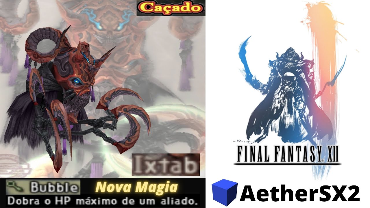Final Fantasy XII (Pt-Br) Ixtab (Hunt Mark)/ Bubble (New Spell) # ...