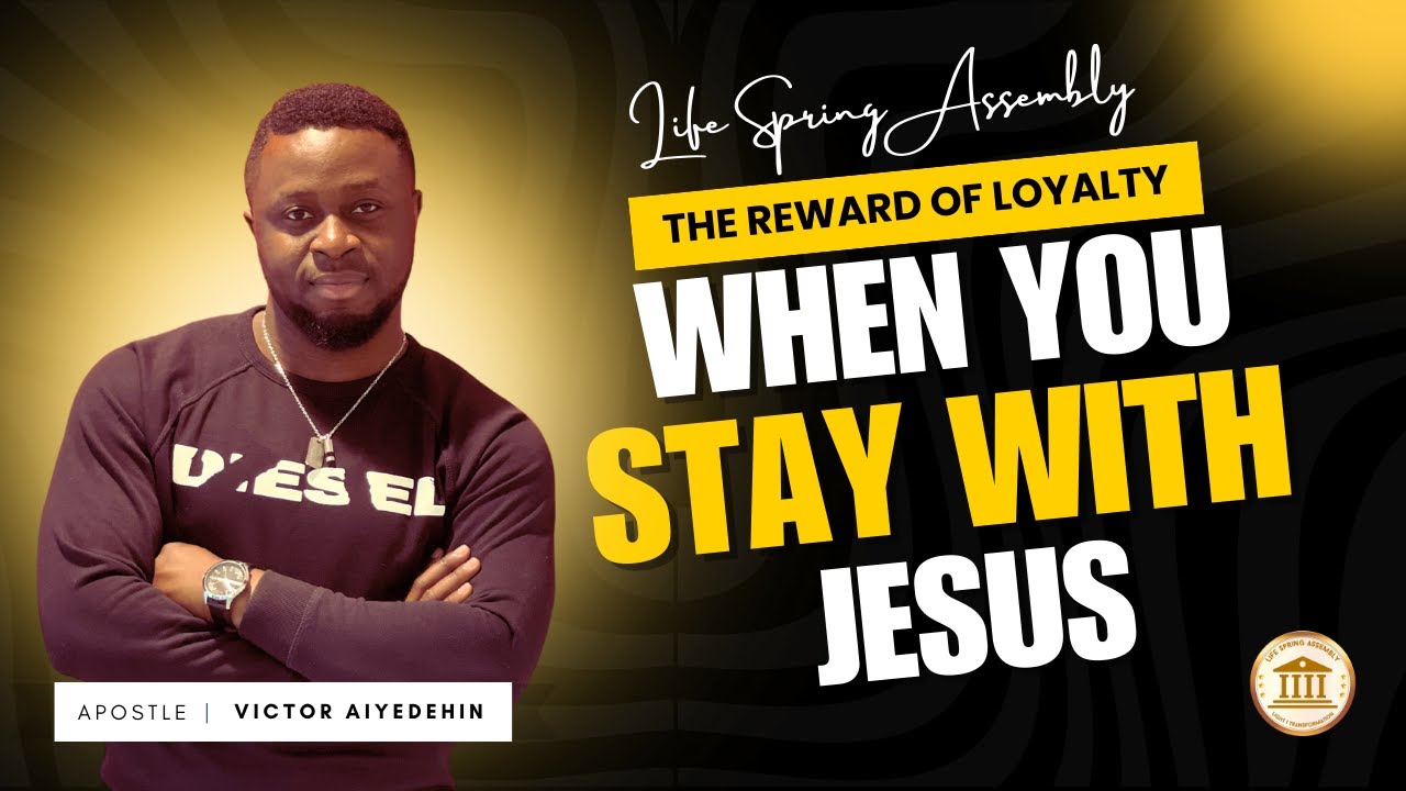 WHEN YOU STAY WITH JESUS | Apostle Victor - YouTube
