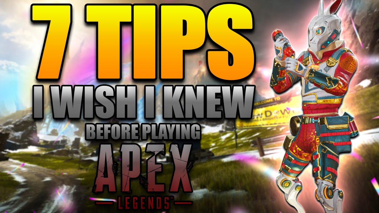 TOP 7 Apex Legend Tips I Wish I Knew... - YouTube