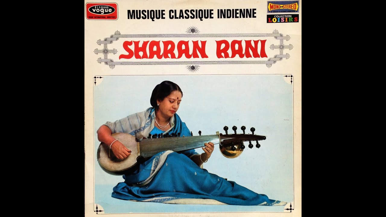 Sharan Rani - Music Indien Classique (1967) [Vinyl, 24-48] - YouTube