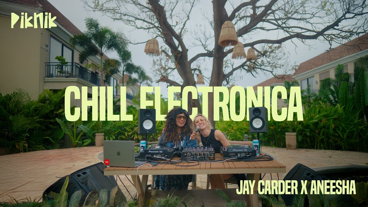 Chill Electronica Radio Set with Jay Carder & Aneesha | Episode 001 ...