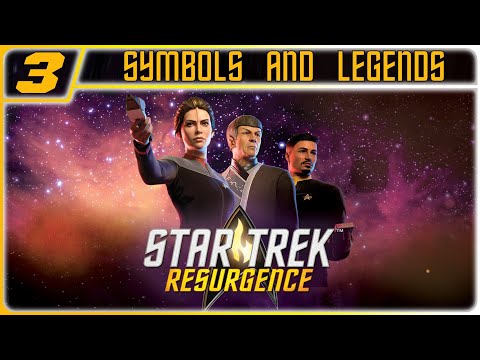 STAR TREK RESURGENCE - PS5 Walkthrough - PART 3 - SYMBOLS AND LEGENDS ...