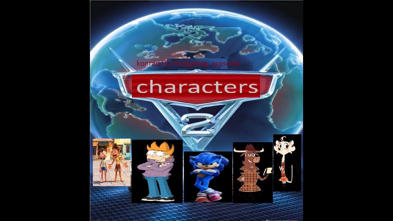 Characters 2 (Cars 2) Trailer - YouTube