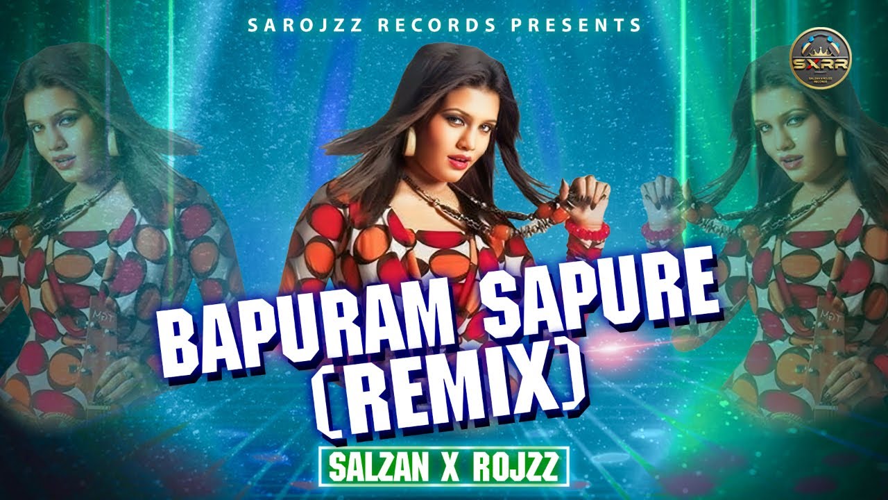 Bapuram Sapure (Remix) | Salzan x RojzZ | Dutch Mix | New Year Special ...