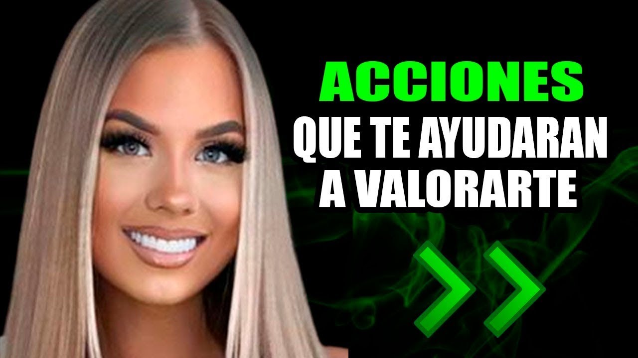 5 Cosas Que Debes De Hacer para Valorarte y para que una mujer te ...