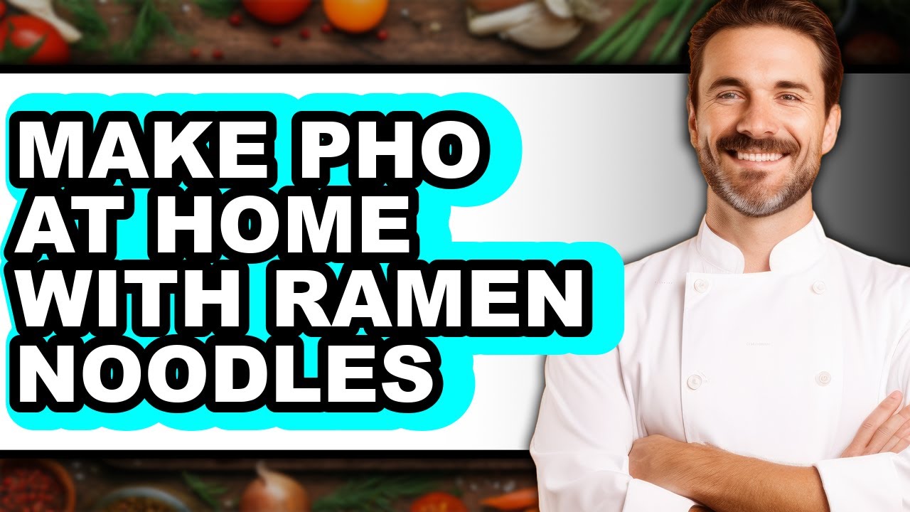 How To Make Pho At Home With Ramen Noodles (Easy Method) - YouTube