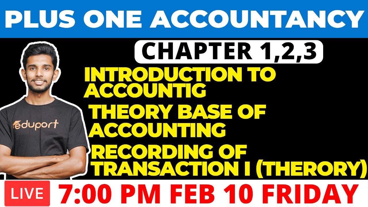 Plus One Model Exam Accountancy Chapter 1 , 2, 3 One shot Revision ...