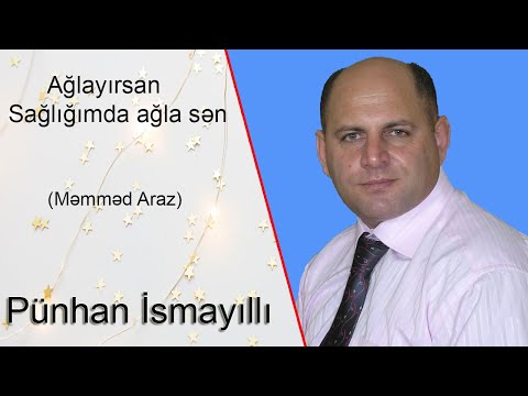 Pünhan İsmayıllı. \