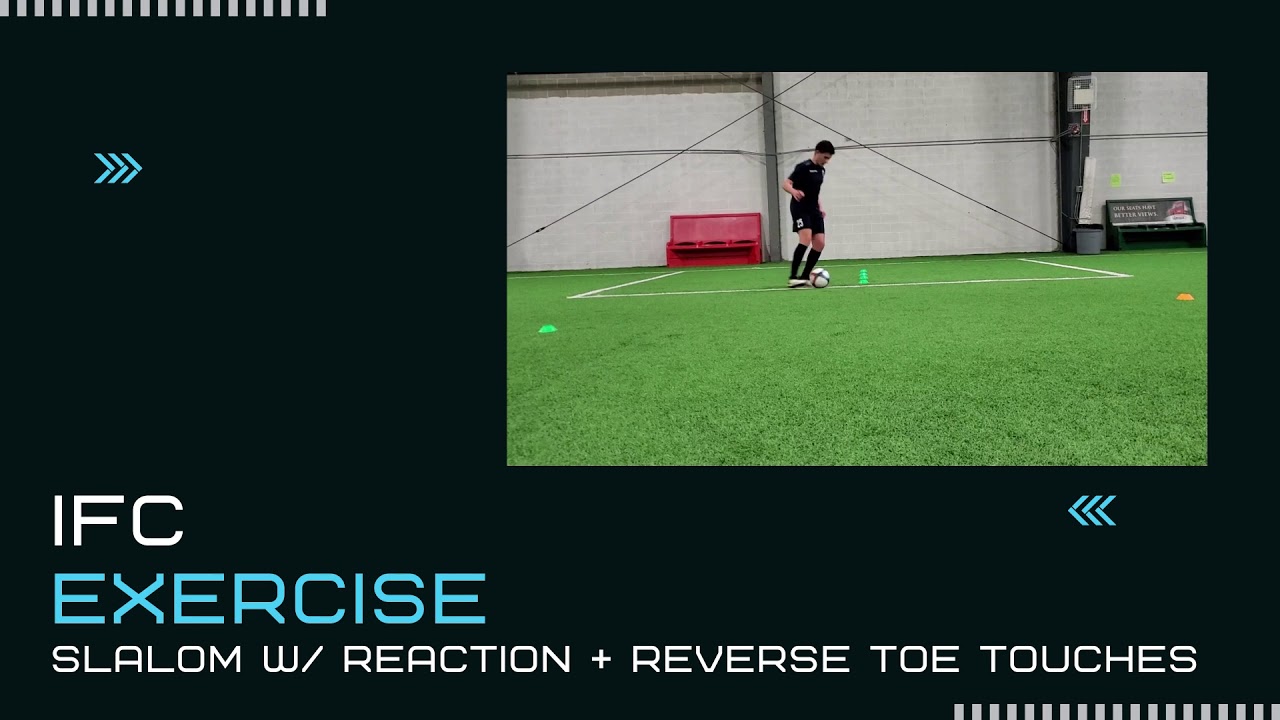 IFC Soccer Exercise: Slalom Dribble with Reaction + Toe-Touches - YouTube