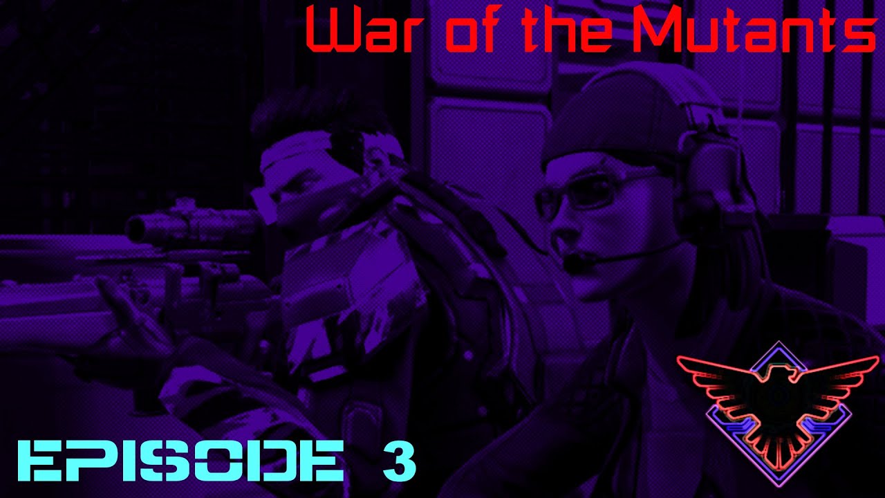XCOM: War of the Mutants - Episode 3: Tri-Mission Week - YouTube