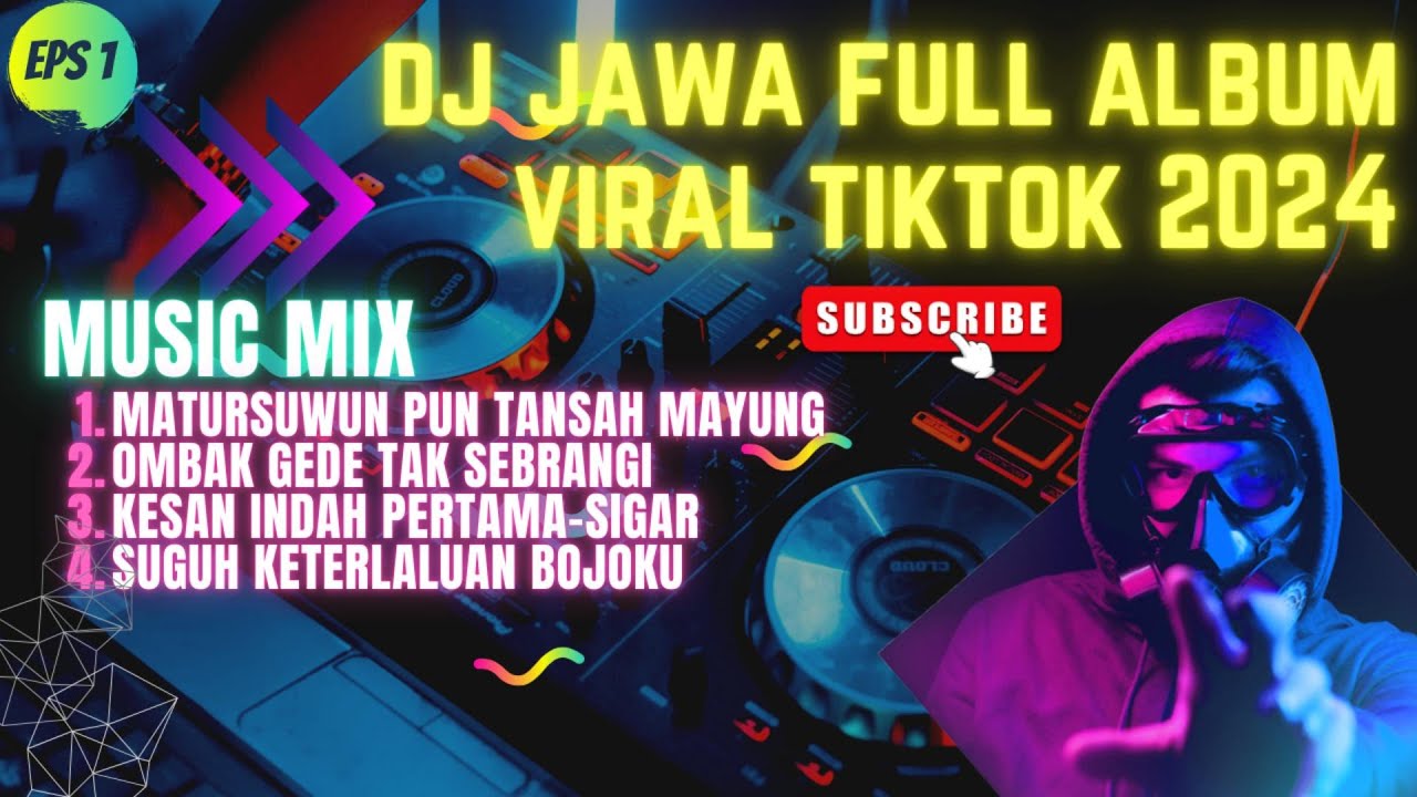 DJ JAWA FULL ALBUM 2024 FULL BASS VIRALLLL!!!!!!!! - YouTube
