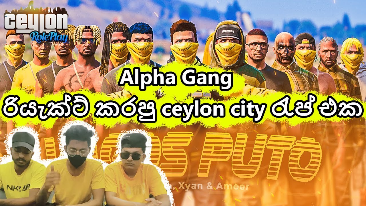Alpha Gang රියැක්ට් කරපු ceylon city රැප් එක @Rusiya @AlphaGangMusic #ceylonrp #ceylonroleplay ...