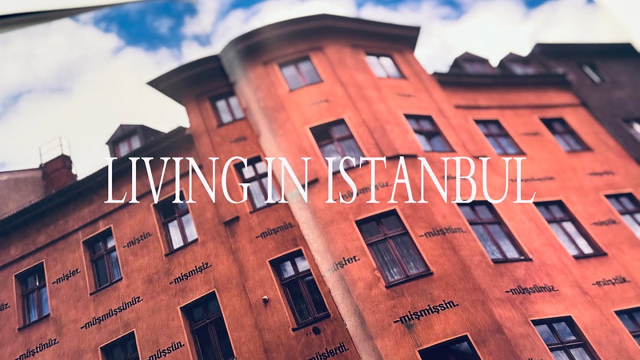Living in Istanbul | 伊斯坦堡 | Turkish daily life vlog | 伊斯坦布尔 |土耳其 ...