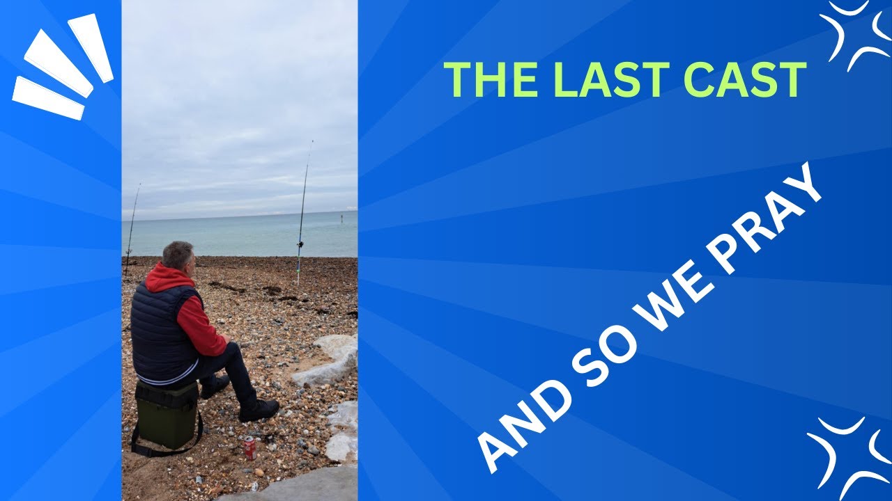 THE LAST CAST - YouTube