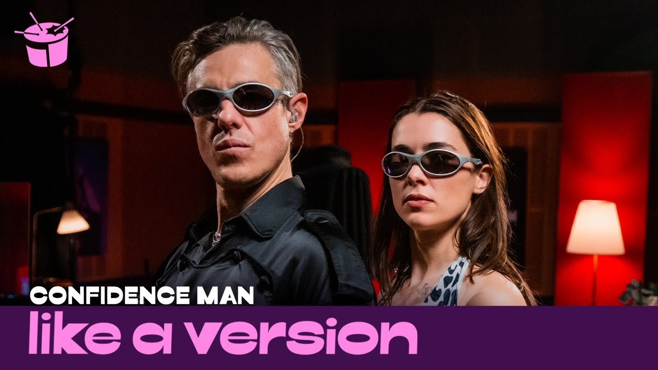 Confidence Man cover DJ Sammy 'Heaven' for Like A Version - YouTube