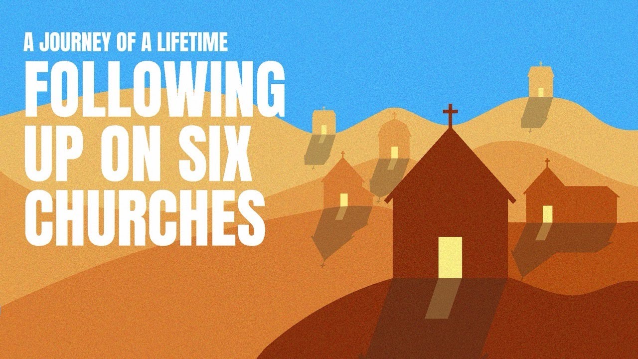 Following Up on 6 Churches - YouTube