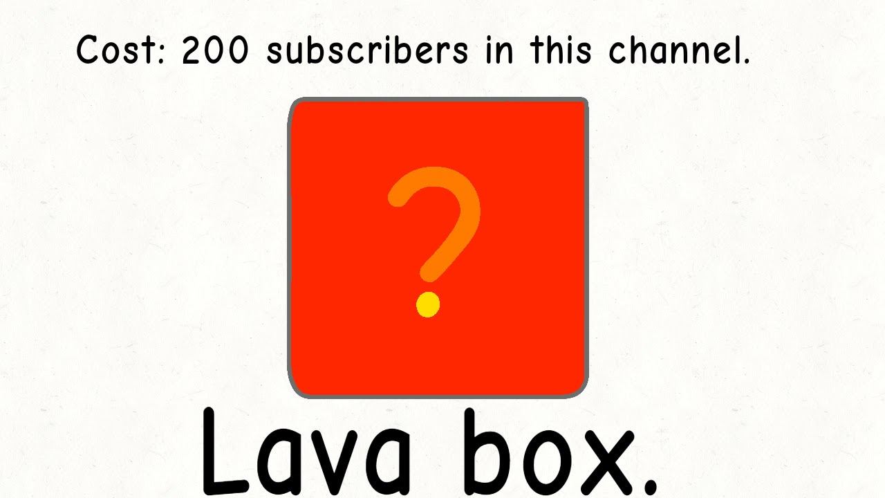 200 subscribers is needed to see what video is in this lava box. - YouTube