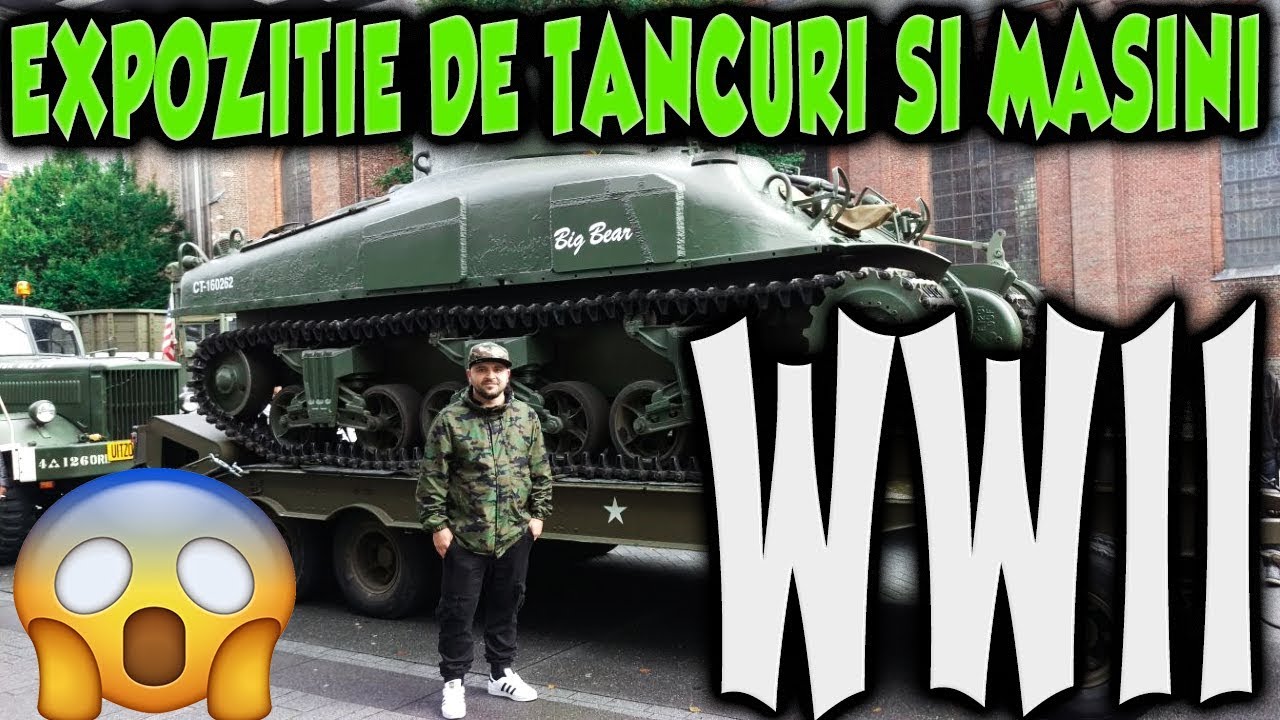 Expozitie de tancuri si masini din al 2-lea Razboi Mondial ! - YouTube