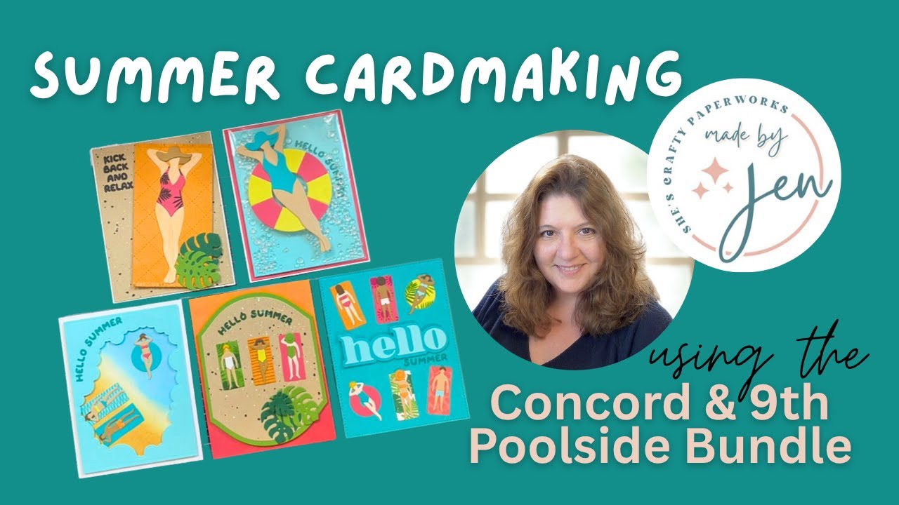 Summer Cards Using Poolside Diecuts | Concord & 9th - YouTube