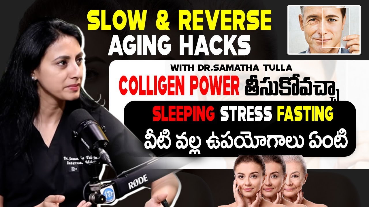Slow & Reverse Aging Hacks With Dr.Samatha Tulla | Talk Show With ...