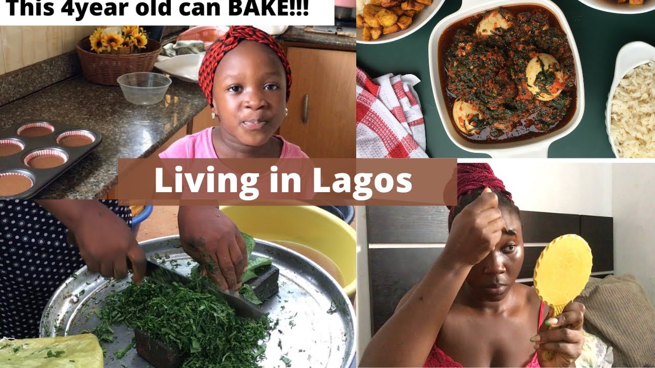 My 4year Old Can Bake+ High Cost Of Food In Lagos Nigeria+Life Of A ...