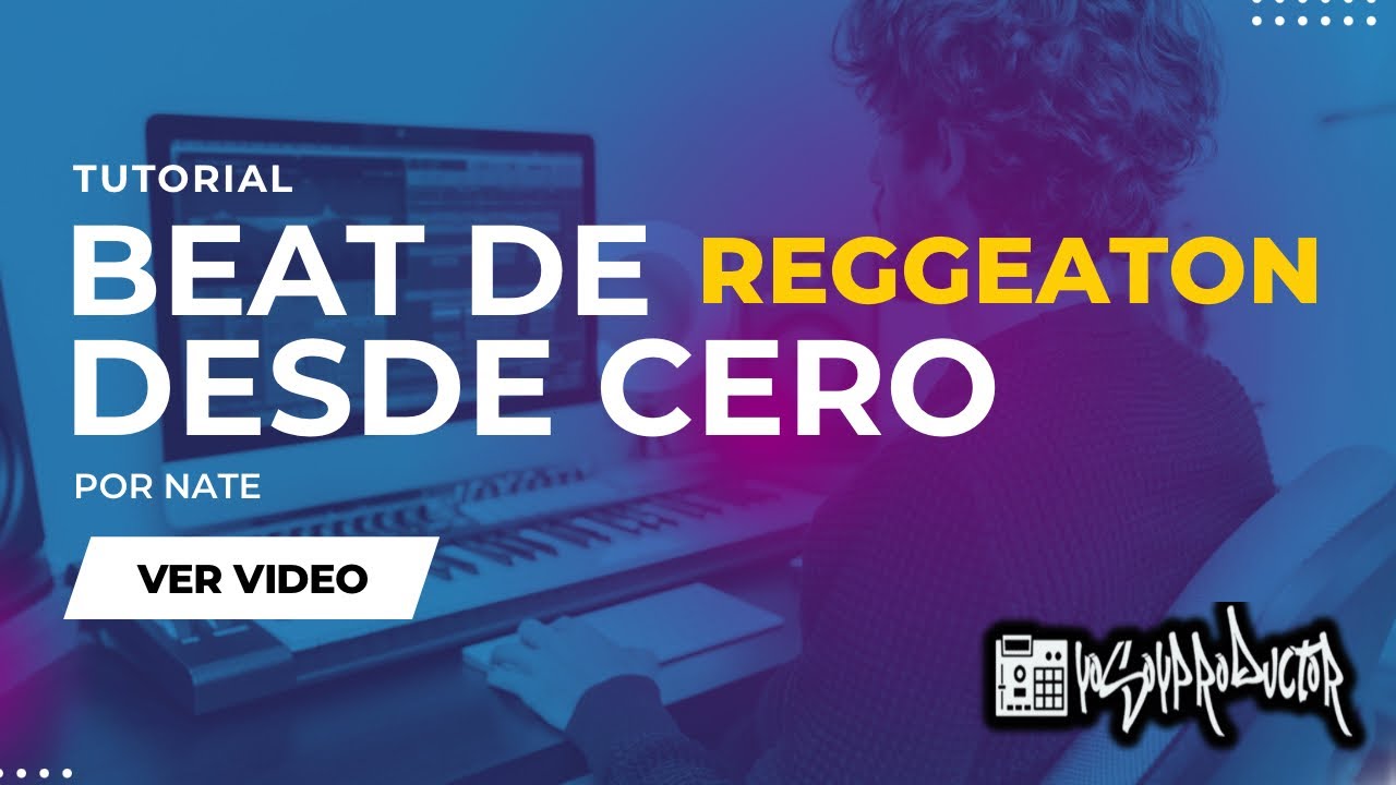 Como Hacer Un Beat De Reggaeton Desde 0 - YouTube
