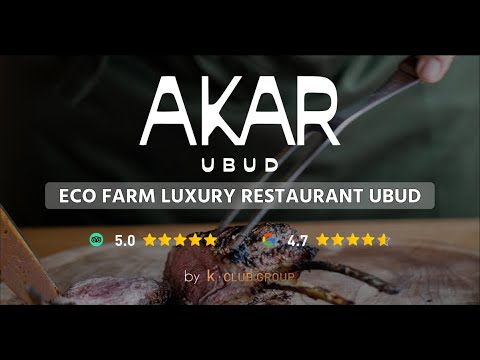 🍹🍴AKAR by K CLUB - BEST LUXURY RESTAURANT IN UBUD BALI - YouTube