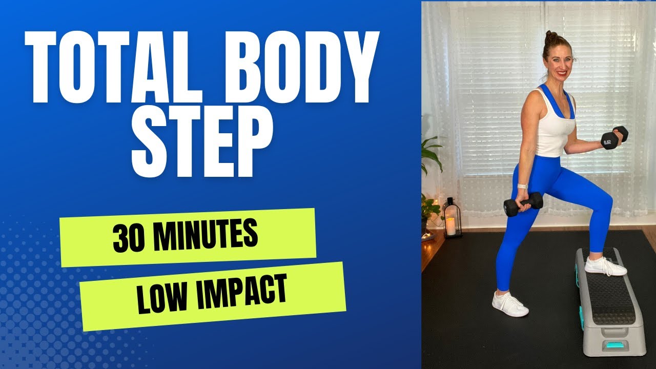 Total Body Step/ 30 Minutes/ Low Impact - YouTube