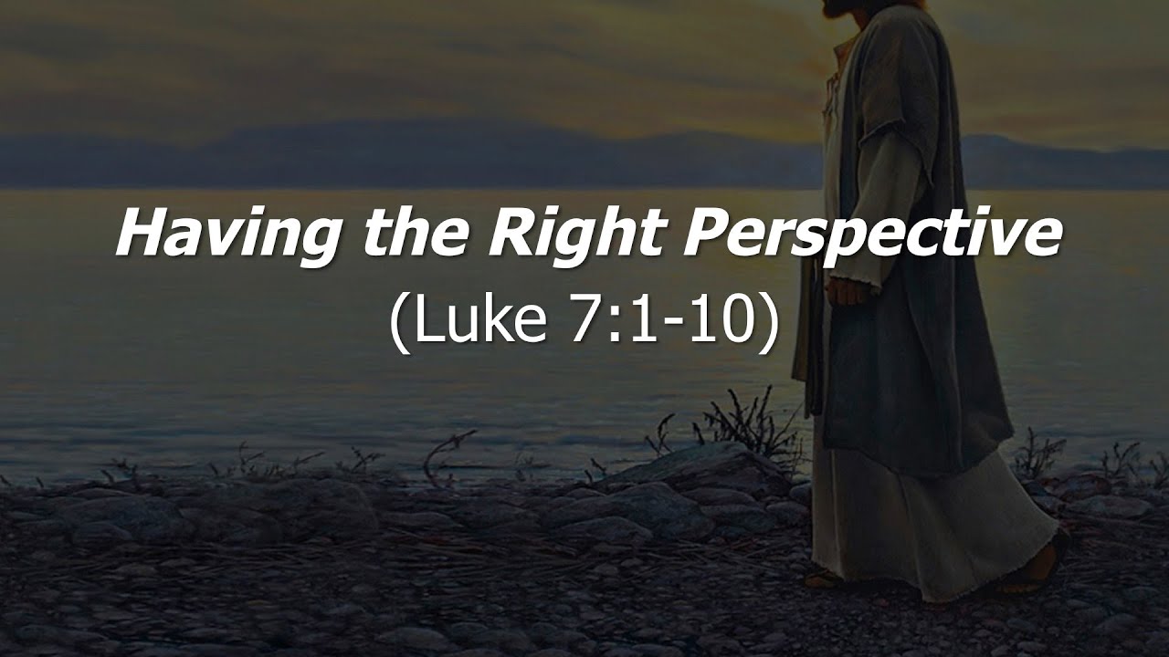 Having The Right Perspective - 3/29/20 - YouTube