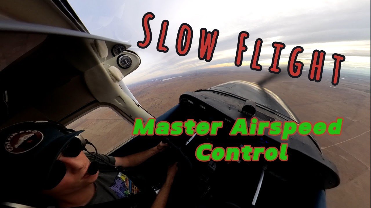 Using Slow Flight to Master Airspeed Control - YouTube