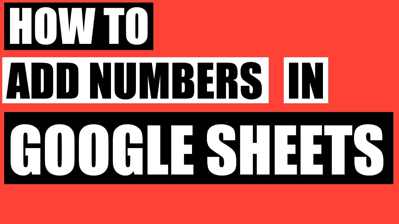 How To Add Numbers In A Google Sheets Spreadsheet Using Two Methods how-to-add-numbers-in-a-google-sheets-spreadsheet-using-two-methods