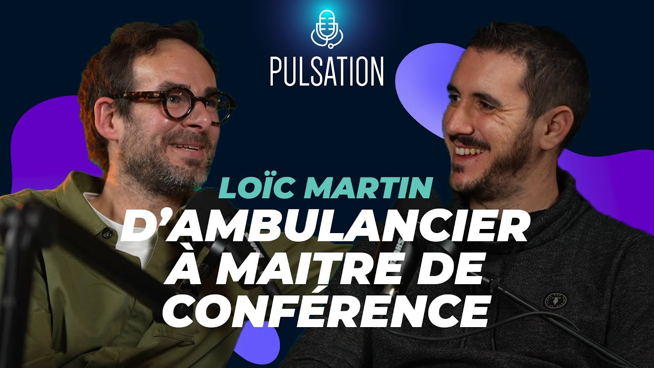 LOIC MARTIN - D’ambulancier à maitre de conférence - YouTube