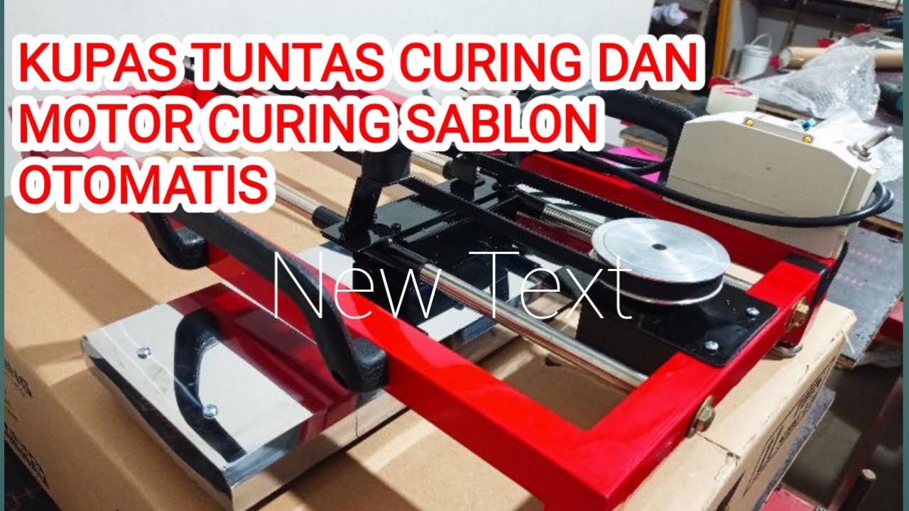 Tips dan cara membuat curing sablon otomatis #sablonmanual - YouTube