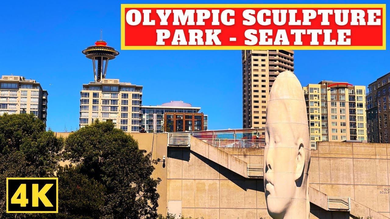 Seattle OLYMPIC SCULPTURE Park Seattle, Washington | 4K Walking Tour 🇺🇸 ...