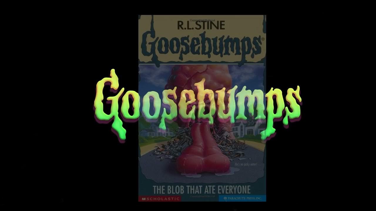 Goosebumps | The Blob That Ate Everyone - YouTube