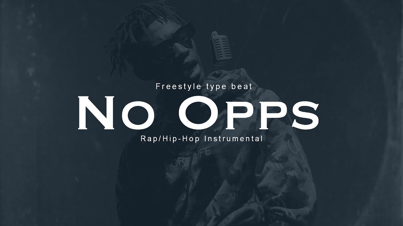 “No Opps" | Freestyle type beat | Trap beat | Rap instrumental | Hip ...