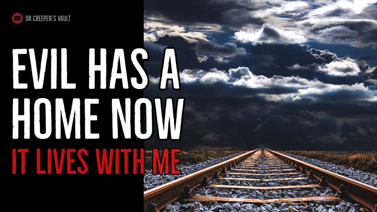 ''Evil Has a Home Now: It Lives with Me'' | MOST TERRIFYING STORIES ...