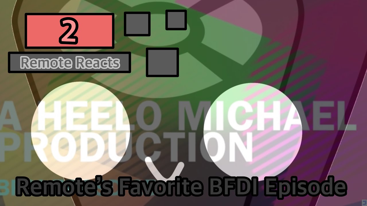Remote Reacts #2: Remote’s Favorite BFDI Episode - YouTube