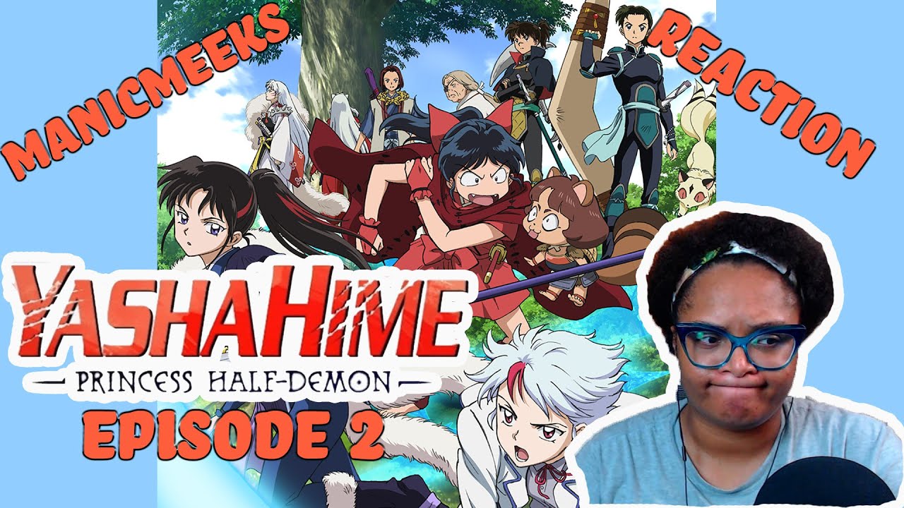 WHERE ARE THE PARENTS!? | Yashahime: Princess Half-Demon - Ep. 2 - "The ...