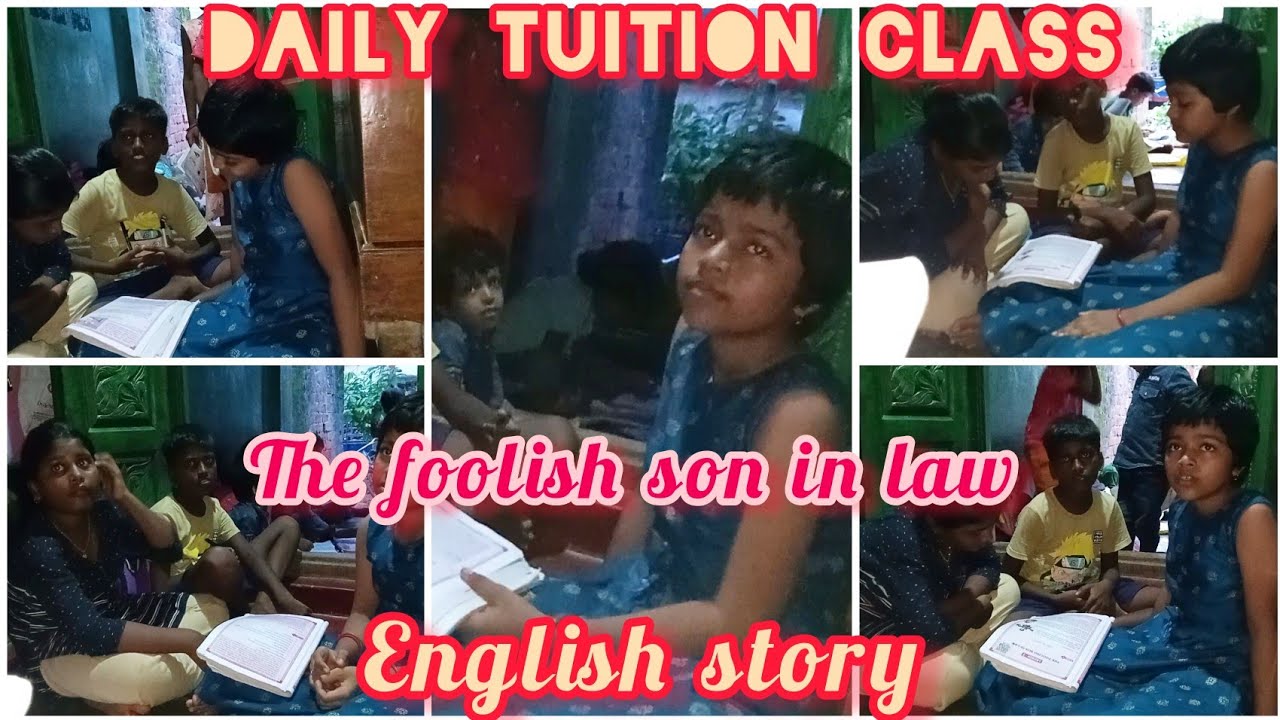 daily tuition class/english story/teaching/Home tuition class/daily ...
