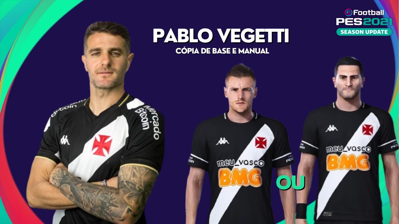 Pablo Vegetti - Cópia de base e Manual - PES 2021 - YouTube