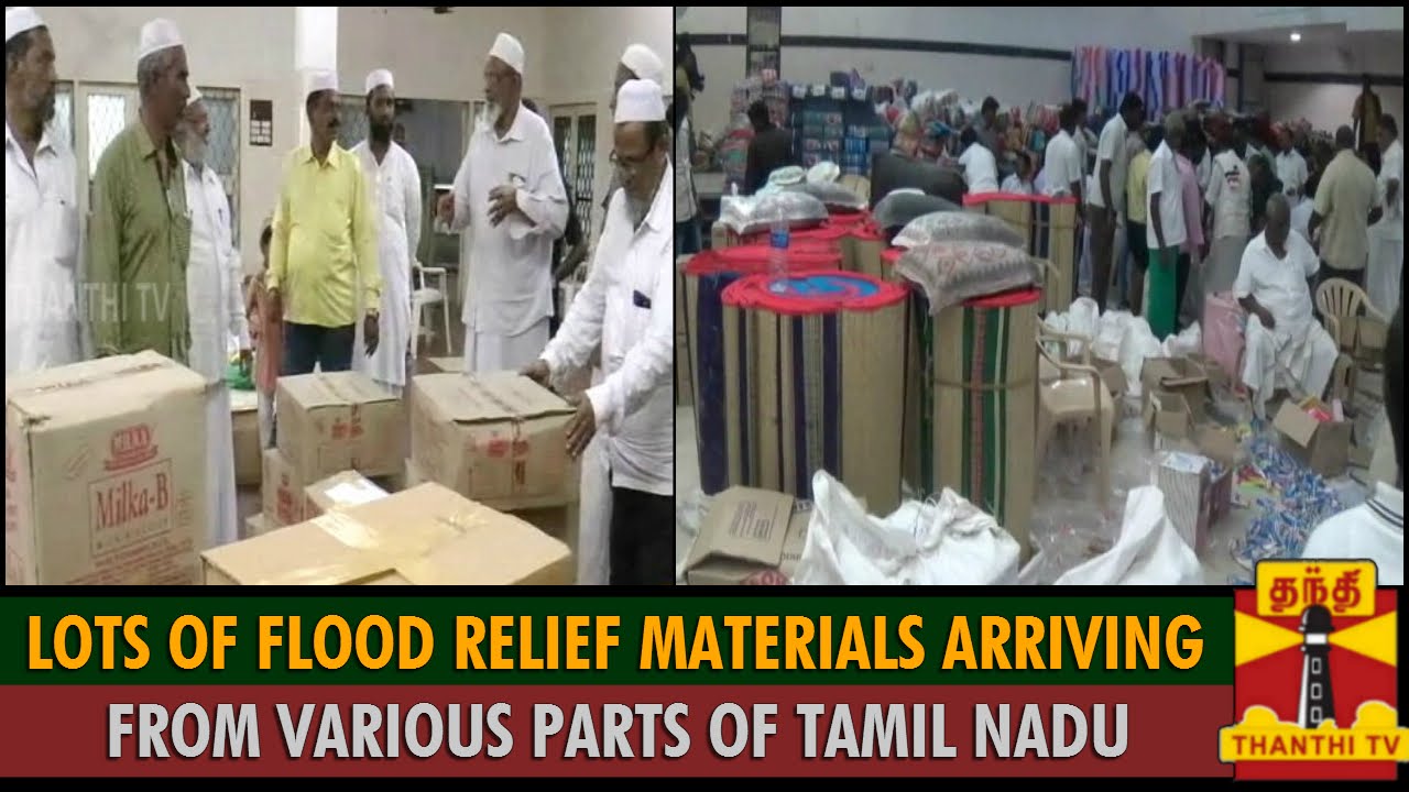 Lots Of Flood Relief Materials Arriving From Various Parts Of TN To ...