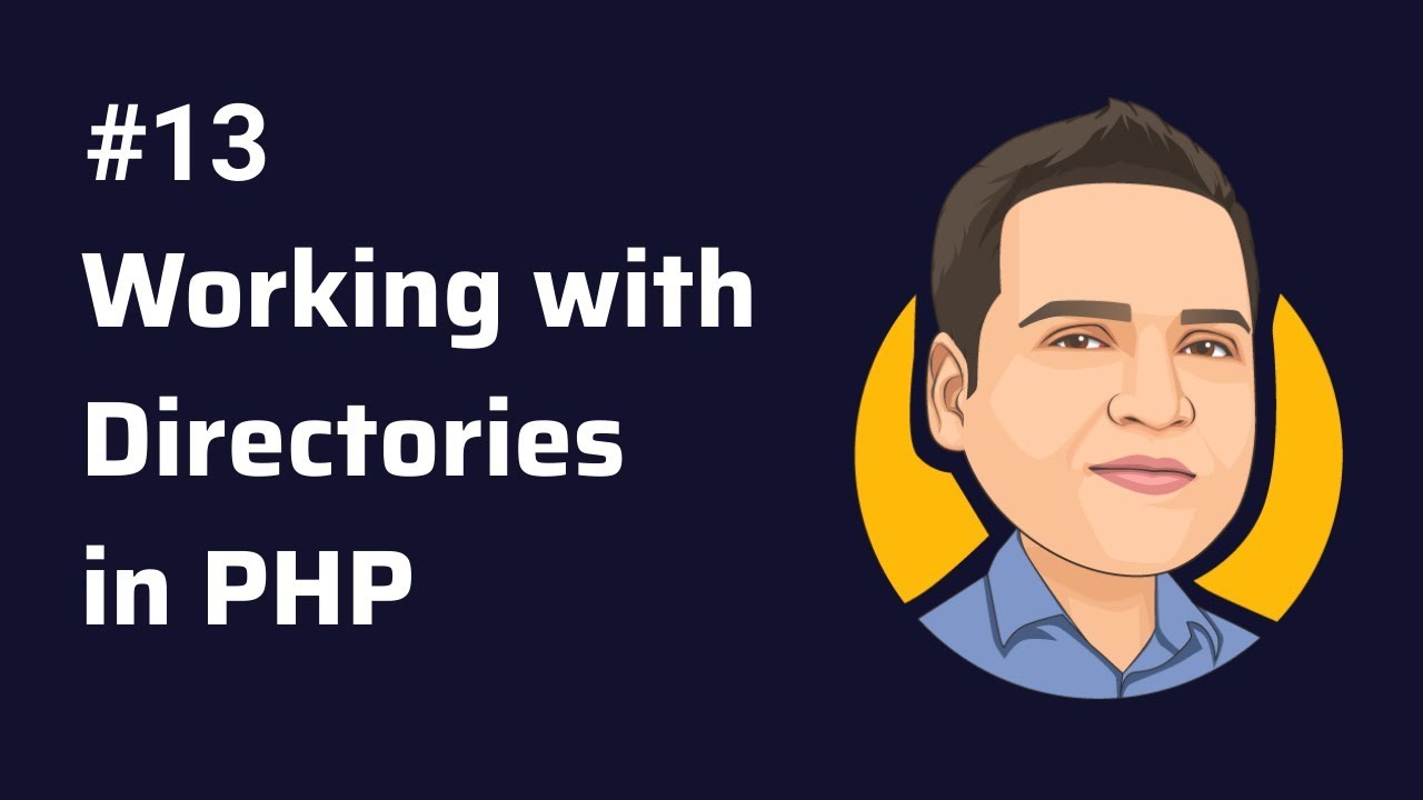 Working With Directories Use Of Directories In Php Youtube 3244