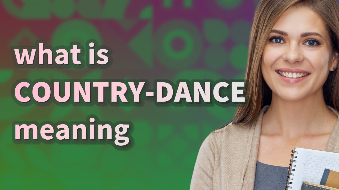 Country-dance | meaning of Country-dance - YouTube