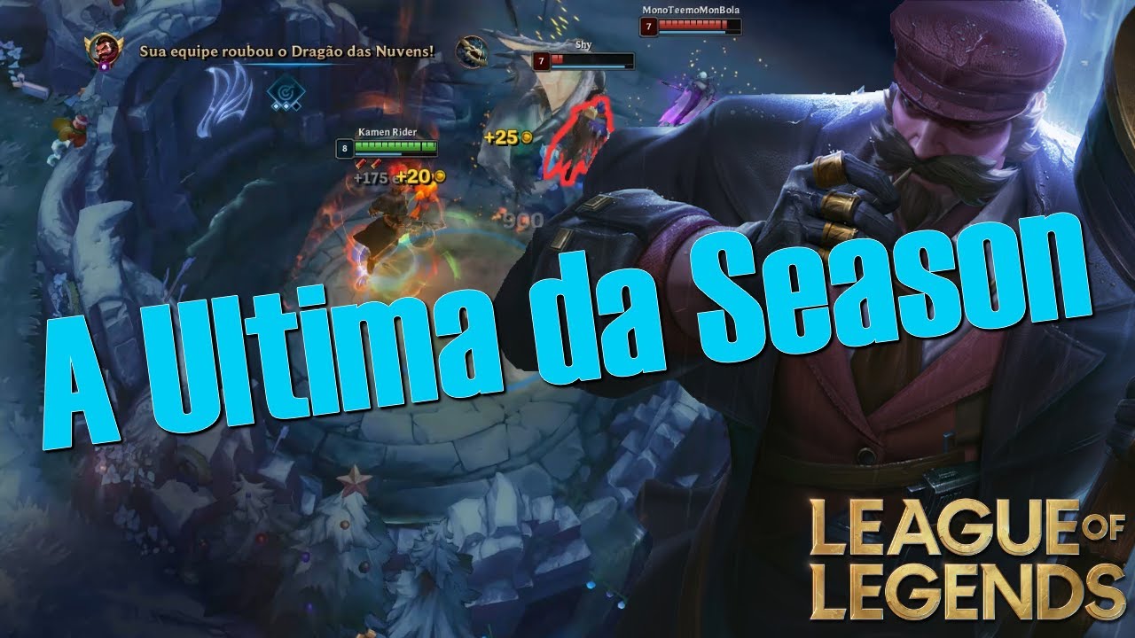 League of Legends - A Ultima da Season ! - YouTube