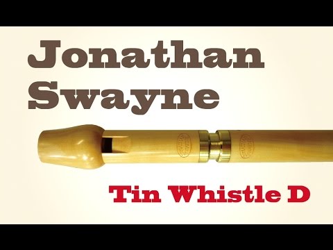 Jonathan Swayne Tin whistle D - ティン・ホイッスルD管（木製） - YouTube