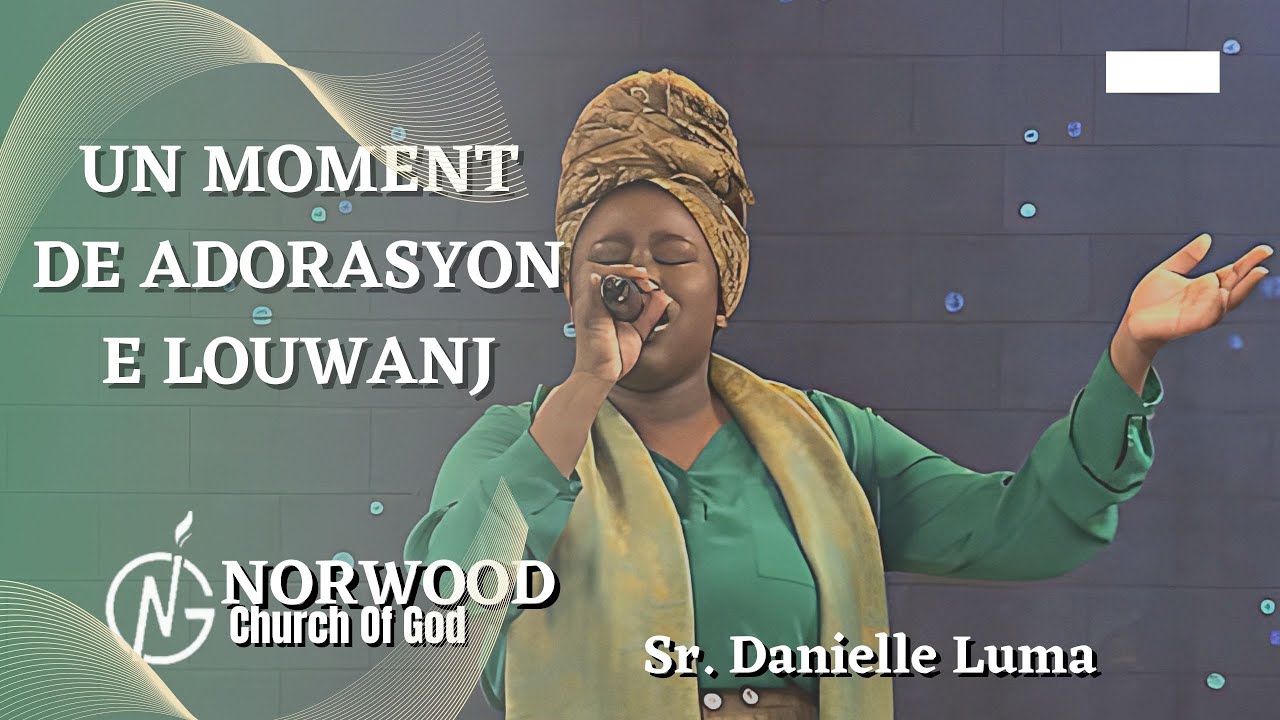 Adorasyon e louwanj | Reçois l’adoration | Sr.Danielle Luma | December ...
