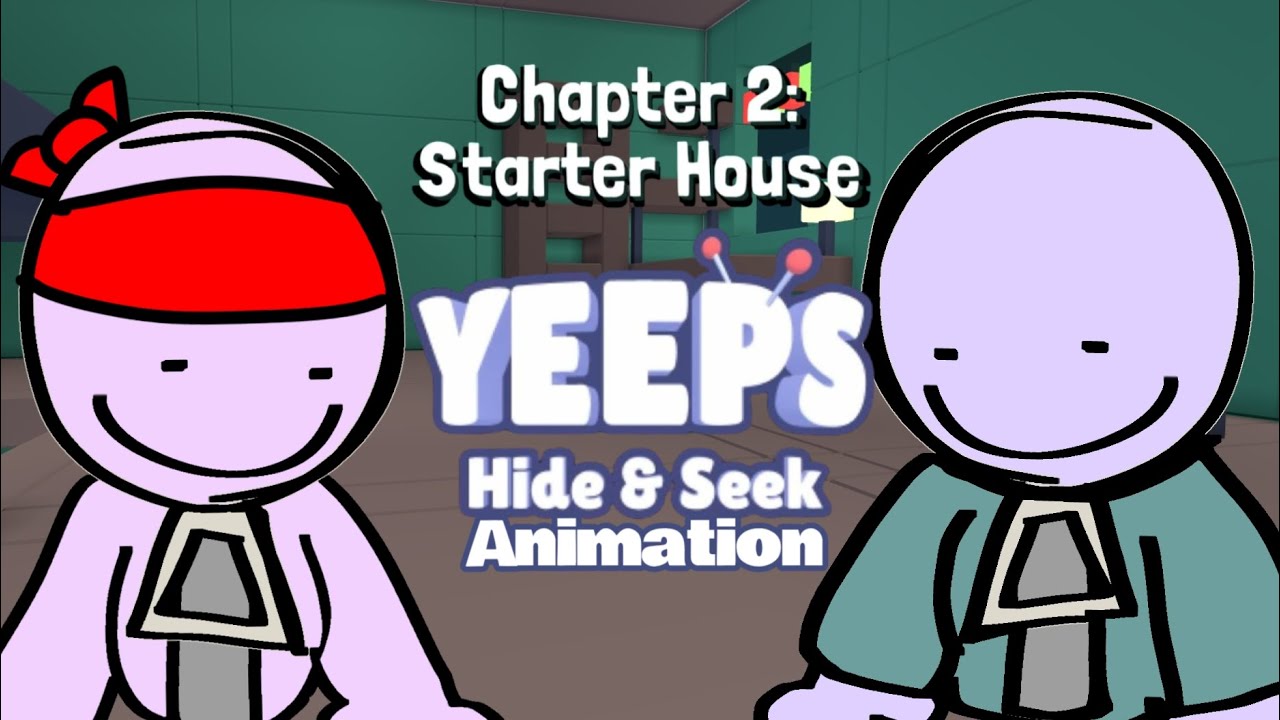 Yeeps Hide & Seek Animation (Chapter 2: Starter House) - YouTube