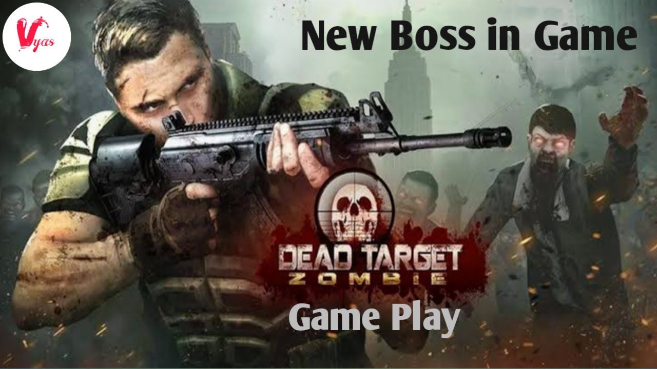 Dead Target Game | New Boss in Dead Target Game | Dead Target Zombie ...